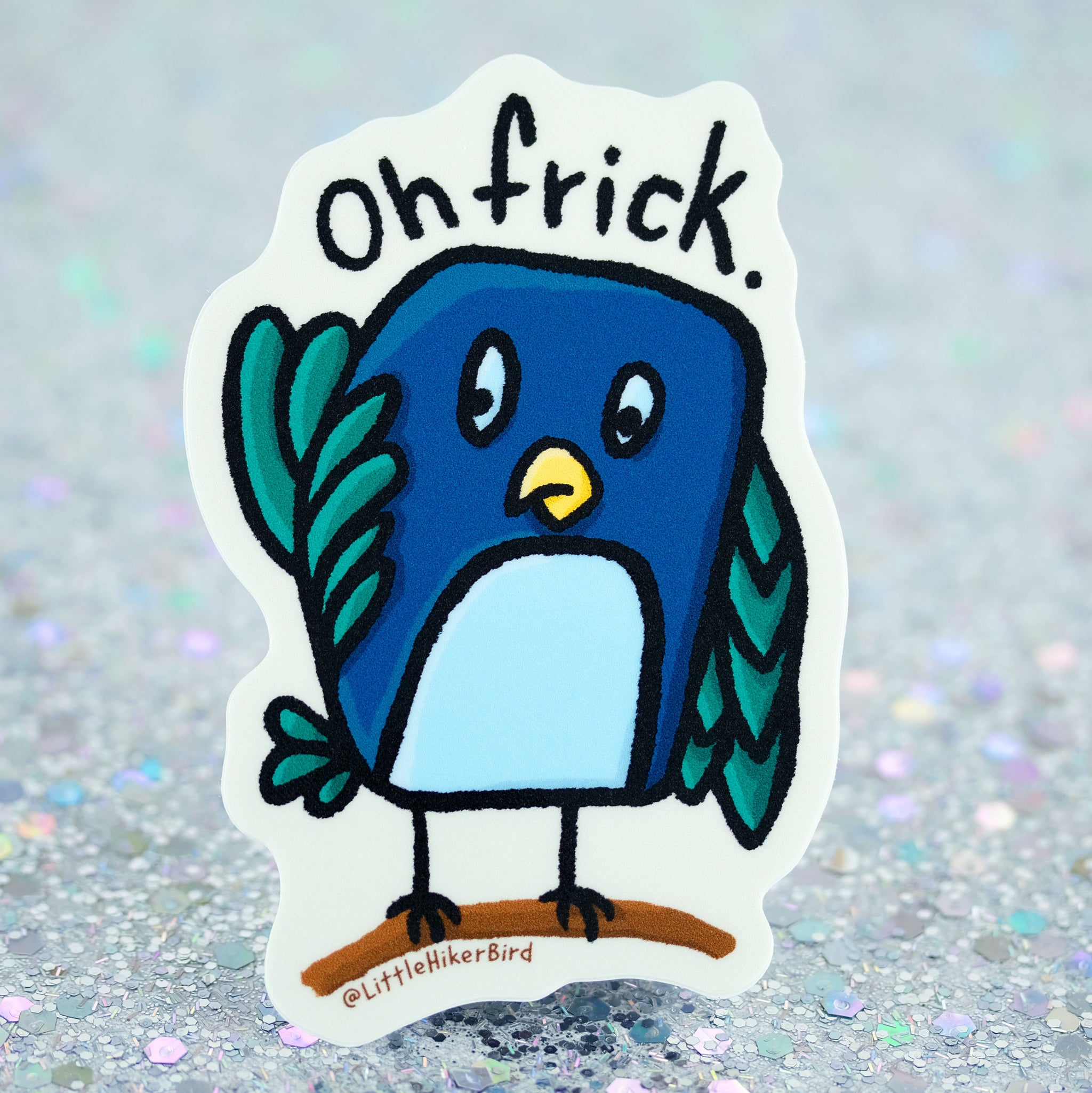 Oh Frick. Sticker – Little Hiker Bird